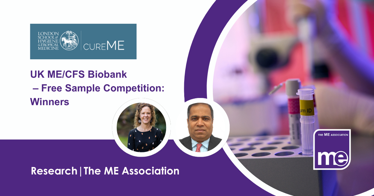 UK ME/CFS Biobank – Free Sample Competition: Winners - The ME Association