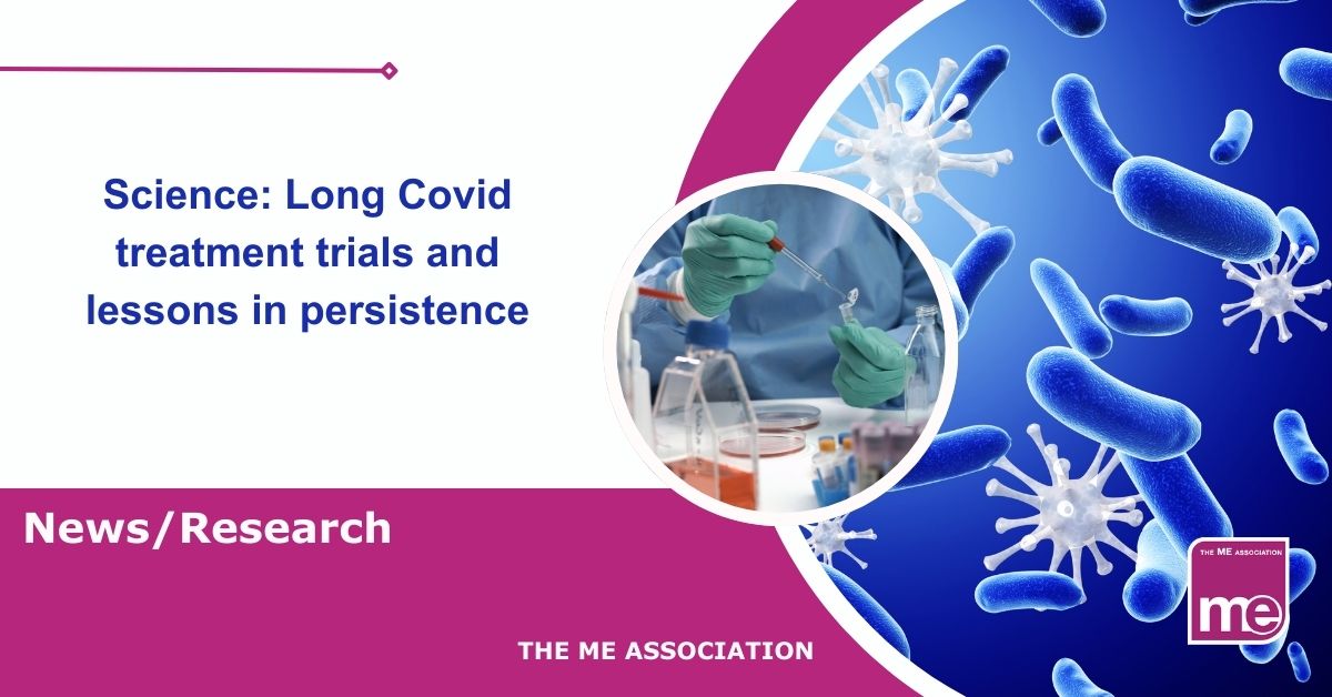 Science: Long Covid treatment trials and lessons in persistence - The ...